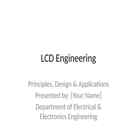LCD_EEE_class_Engineering_Presentation.pptx