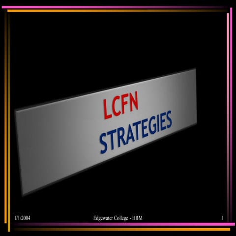 Lcfn strategies 2012 | PPT