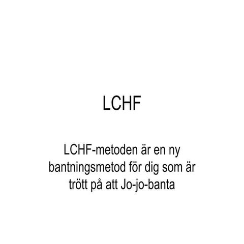 Lchf | PPT | Nutrition | Healthy Living