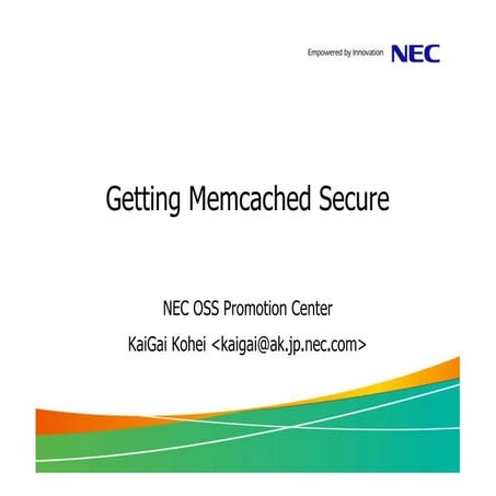 LCJ2010-KaiGai-Memcached | PPT