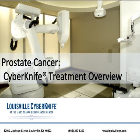 Prostate Cancer: CyberKnife® Treatment Overview | PDF