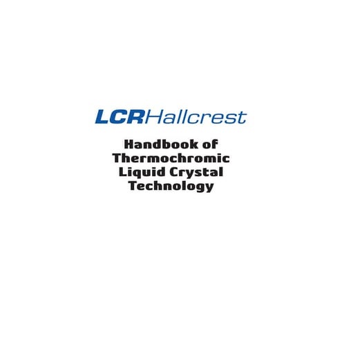 LCR Hallcrest Handbook of Liquid Crystal Technology RT006 rev01 usa | PDF