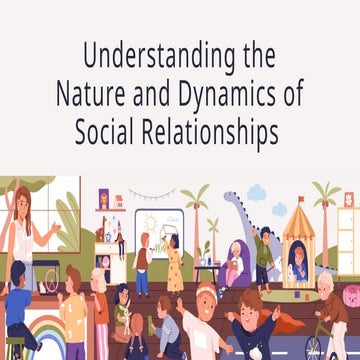 LCS_Q2_L1-SOCIAL RELATIONSHIPS.pptxjsnclasdla | PPTX