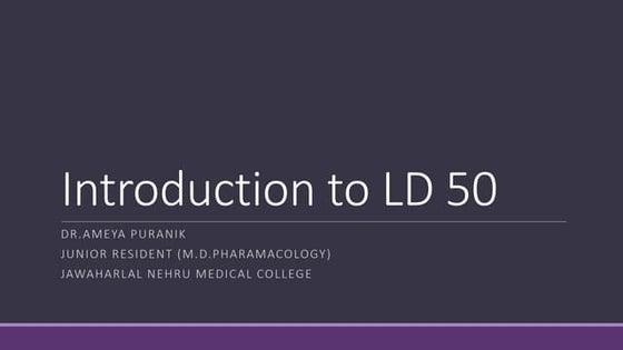DRUG RESPONSE LD50, ED50 AND THERAPEUTIC INDEX- | PPT