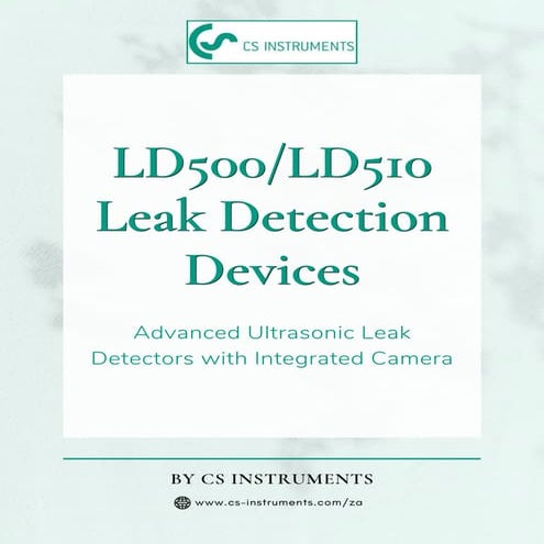LD500/LD510 Leak Detection Devices-CS Instruments | PDF