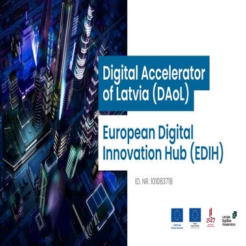 Digital Accelerator of Latvia (DAoL) -European Digital Innovation Hub ...