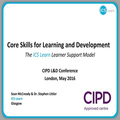 ICS Learn CIPD L&D conference Presentation 2016 | PPT