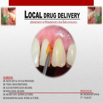LOCAL DRUG DELIVERY (PERIODONTICS) | PPTX
