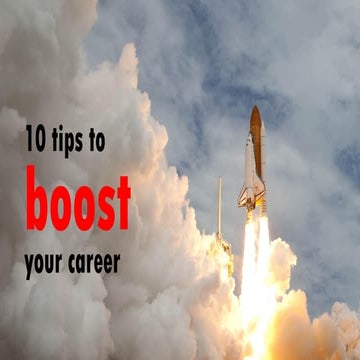 10 tips to boost your career | PPT