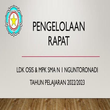 LDK OSIS pengelolaan-rapa Mengelola Rapat | PPT