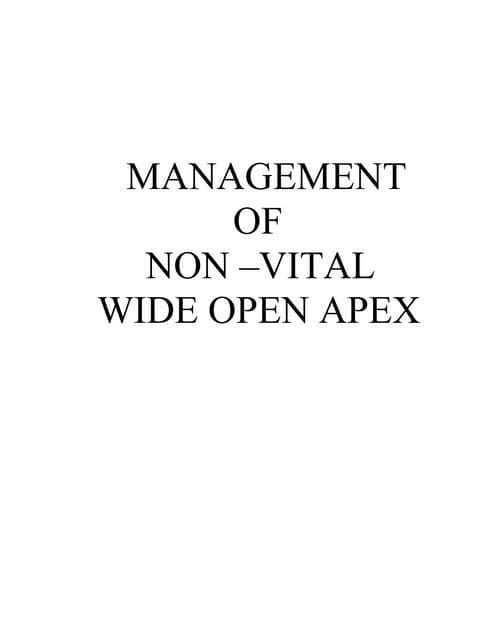 Apexogenesis and apexification | PPTX