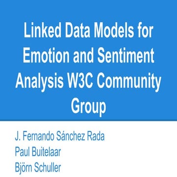 Linked Data Models for Emotion and Sentiment Analysis W3C Community ...