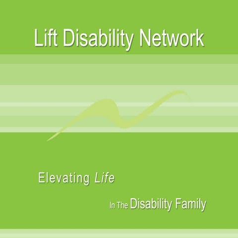 Lift Disability Network Presentation | PPTX