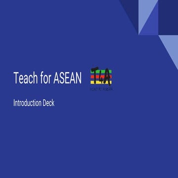 Teach for ASEAN - Who Are We & What We Do? | PPTX