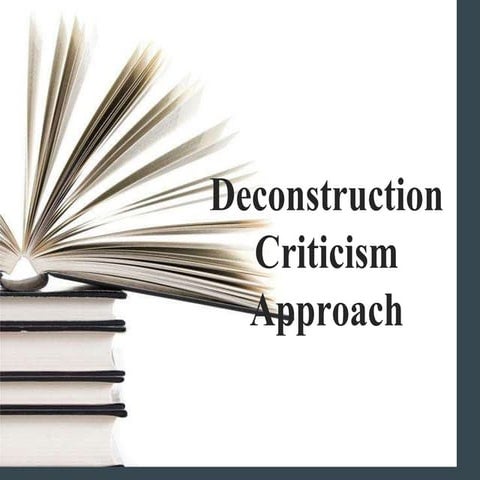 Deconstructiontheory Pptx