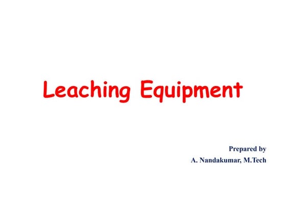 LEACHING CONCEPT, TECHNIQUE AND SINGLE AND MULTISTAGE LEACHING | PPT