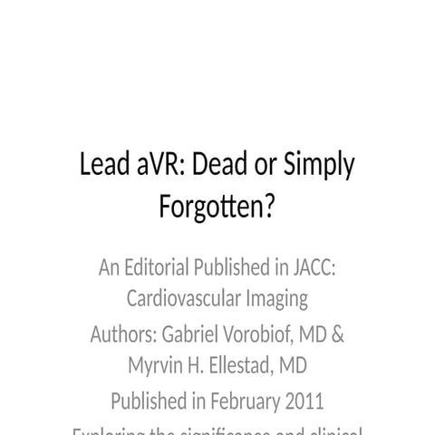 Lead-aVR- importance Explanatory-Presentation.pptx