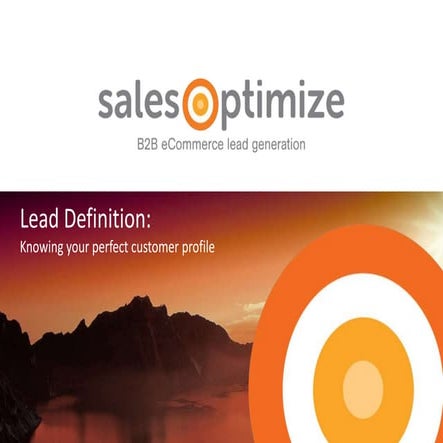 Lead Definition: Knowing your Perfect Customer Profile | PPT