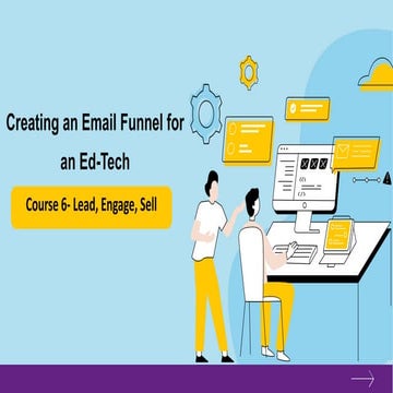 Creating an email funnel for an ed tech company | PDF