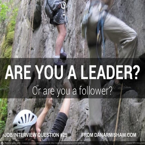 "Are You a Leader or a Follower" Interview Question | PDF