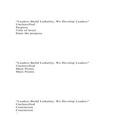 Leaders Build Lethality, We Develop Leaders”UnclassifiedPur.docx