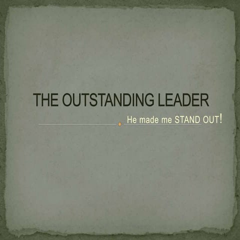 The Most outstanding leader | PPTX