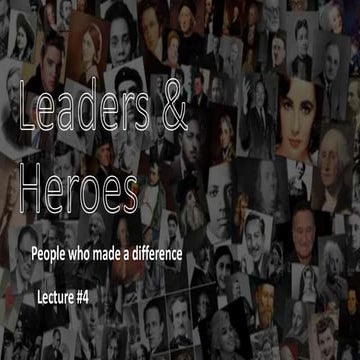 Leaders and Heroes Lecture #4 Science & Technology | PPTX