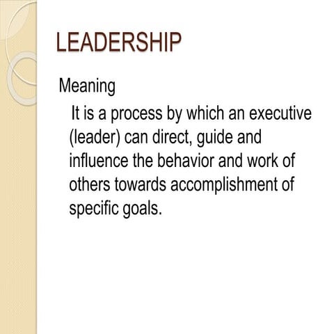 Meaning, Characteristics and Theories of Leadership | PPTX