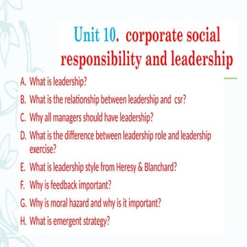Leader ship and CSR. The more leadership is properly applied the more ...