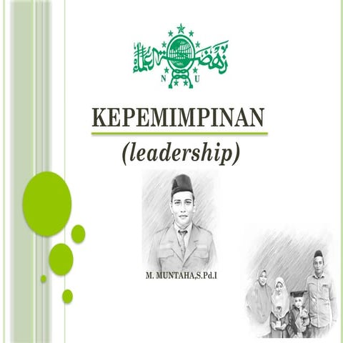 Leadership (Kepemimpinan) adalah kemampuan seseorang untuk memengaruhi ...