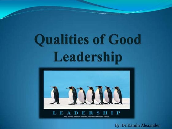 Qualities Of Good Leadership | PPTX