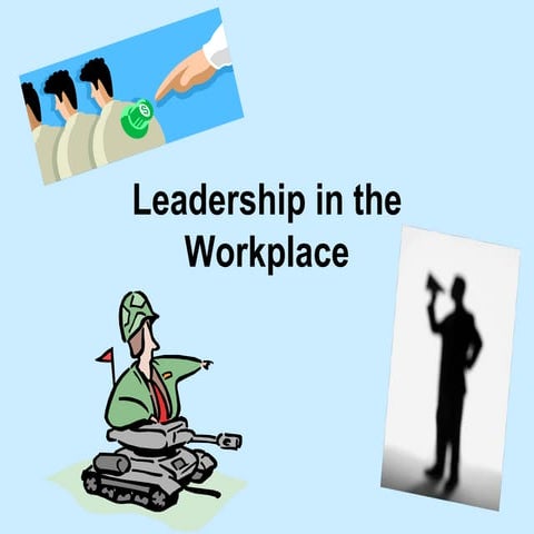 Leadership In The Workplace | PPT