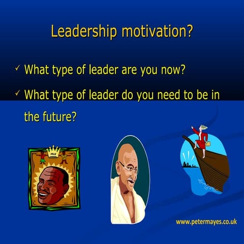 Leadership motivation? | PPT