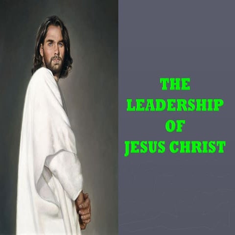 Leadership Of Christ | PPT
