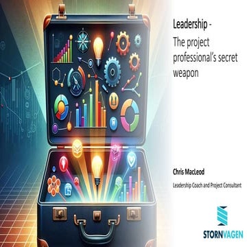 Leadership - the project professionals secret weapon, 24 April 2024 | PPTX