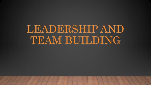 Leadership & Team Building | PPTX