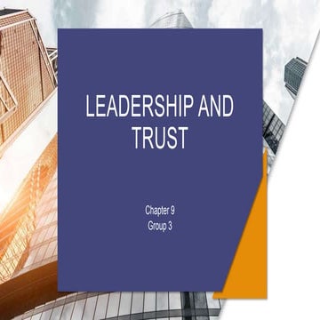 Leadership and trust.pptx | Executive Leadership & Management | Business