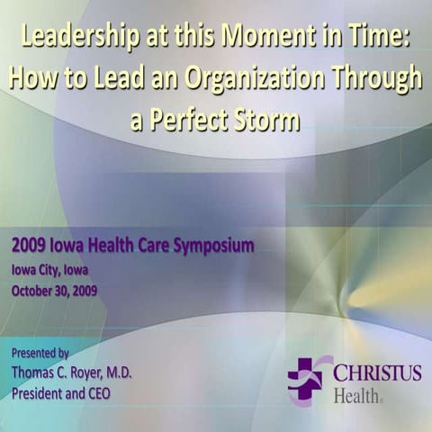Leadership Through the Perfect Storm | PPTX | Health Insurance | Insurance