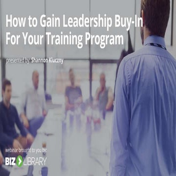 How to Gain Leadership Buy-In for Your Training Program | PPTX ...