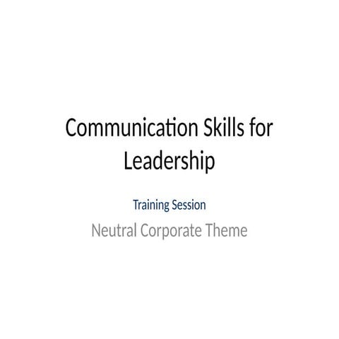Communication for Effective Leadership | PPTX