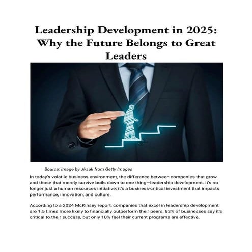 Leadership Development in 2025_ Why the Future Belongs to Great Leaders.pdf