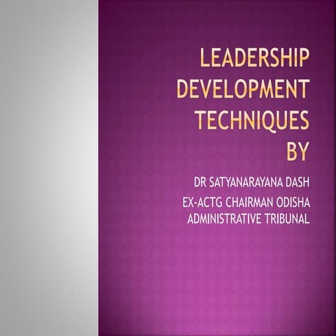 Leadership development techniques | PPTX