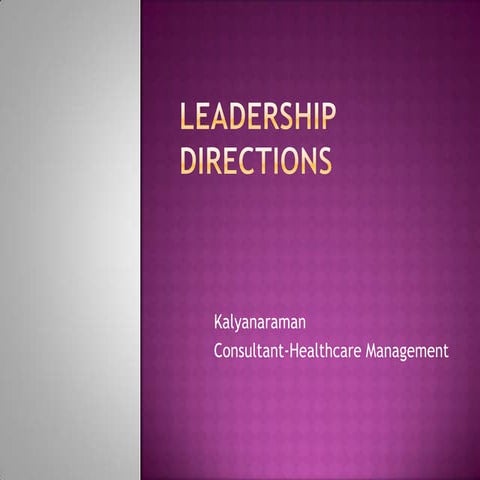 Leadership directions | PPTX | Family and Relationships