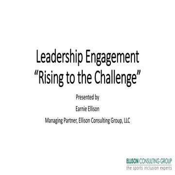 Leadership engagement, Earnie Ellison | PPT