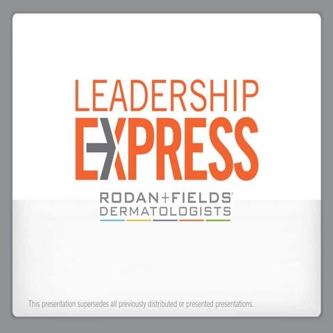 Dwell Beauty Presents The Rodan + Fields Leadership Express Bonus ...