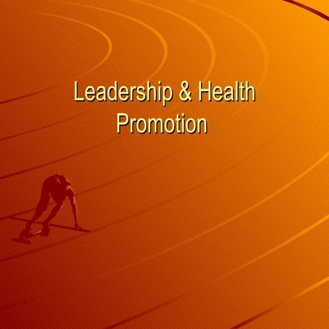 Leadership & Health Promotion | PPT