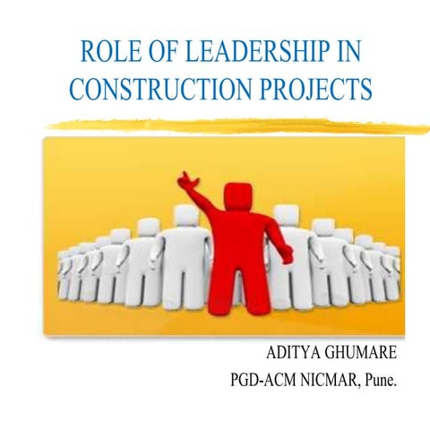 Leadership in construction | PPTX