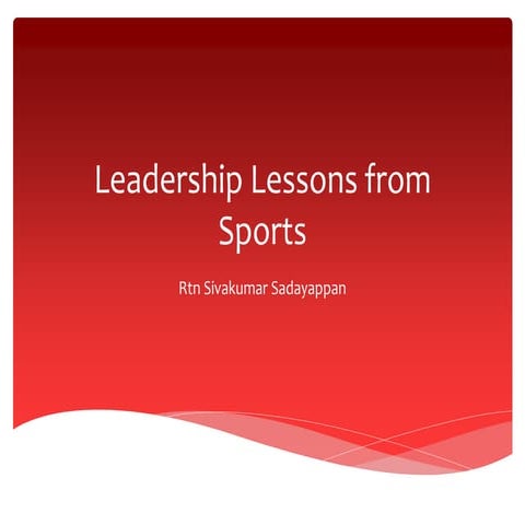 Leadership Lessons from Sports - Rotary | PPTX