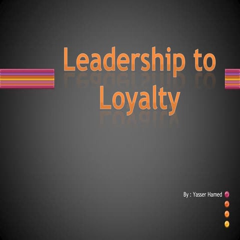Leadership & Loyalty | PDF