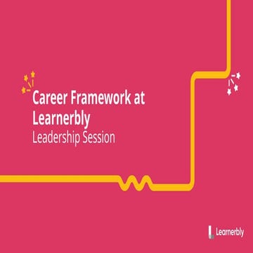 Leadership Pitch - Career Framework at Learnerbly _ OS.pptx